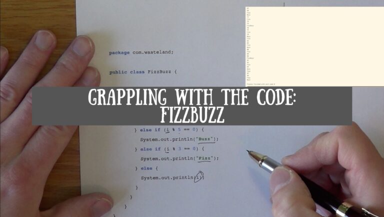 Grappling With The Code: FizzBuzz - Wasteland Coder